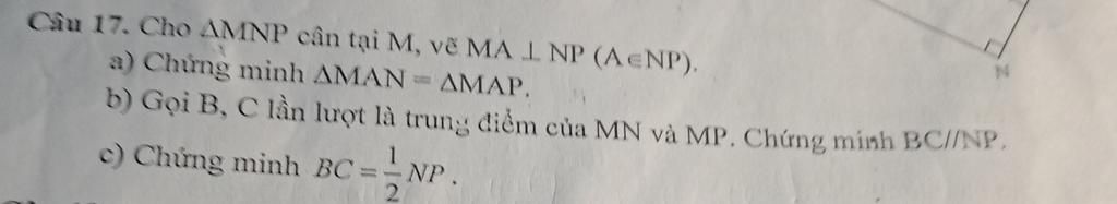 Câu 17. Cho AMNP cân tại M, về MA L NP (AENP). a) Chung minh AMAN AMAP ...
