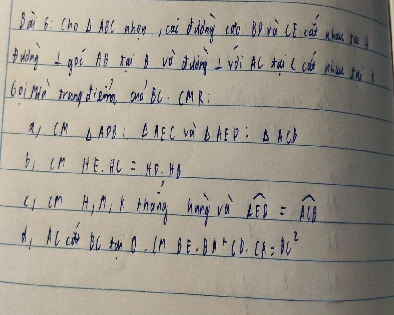 Cho tam giác ABC nhọn các đường cao BD và be cắt nhau tại h đường vuông góc AB tại b và đường ...