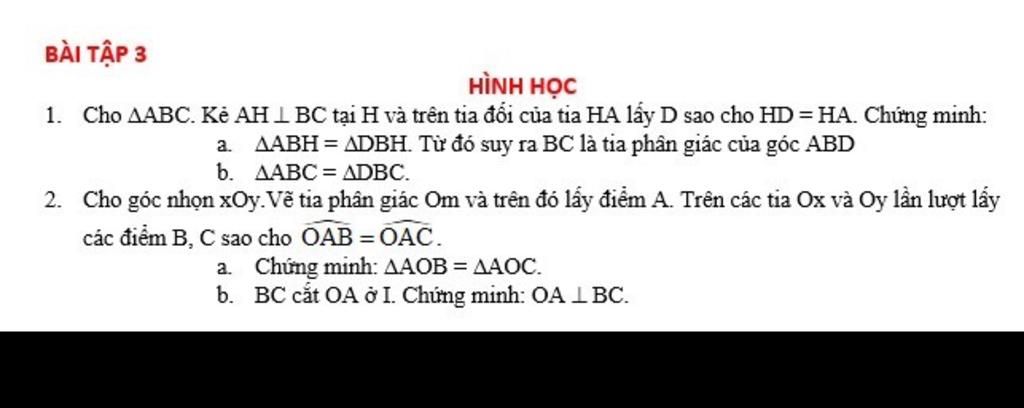 BÀI TẬP 3 HÌNH HỌC 1. Cho AABC. Kẻ AH _ BC tại H và trên tia đối của ...