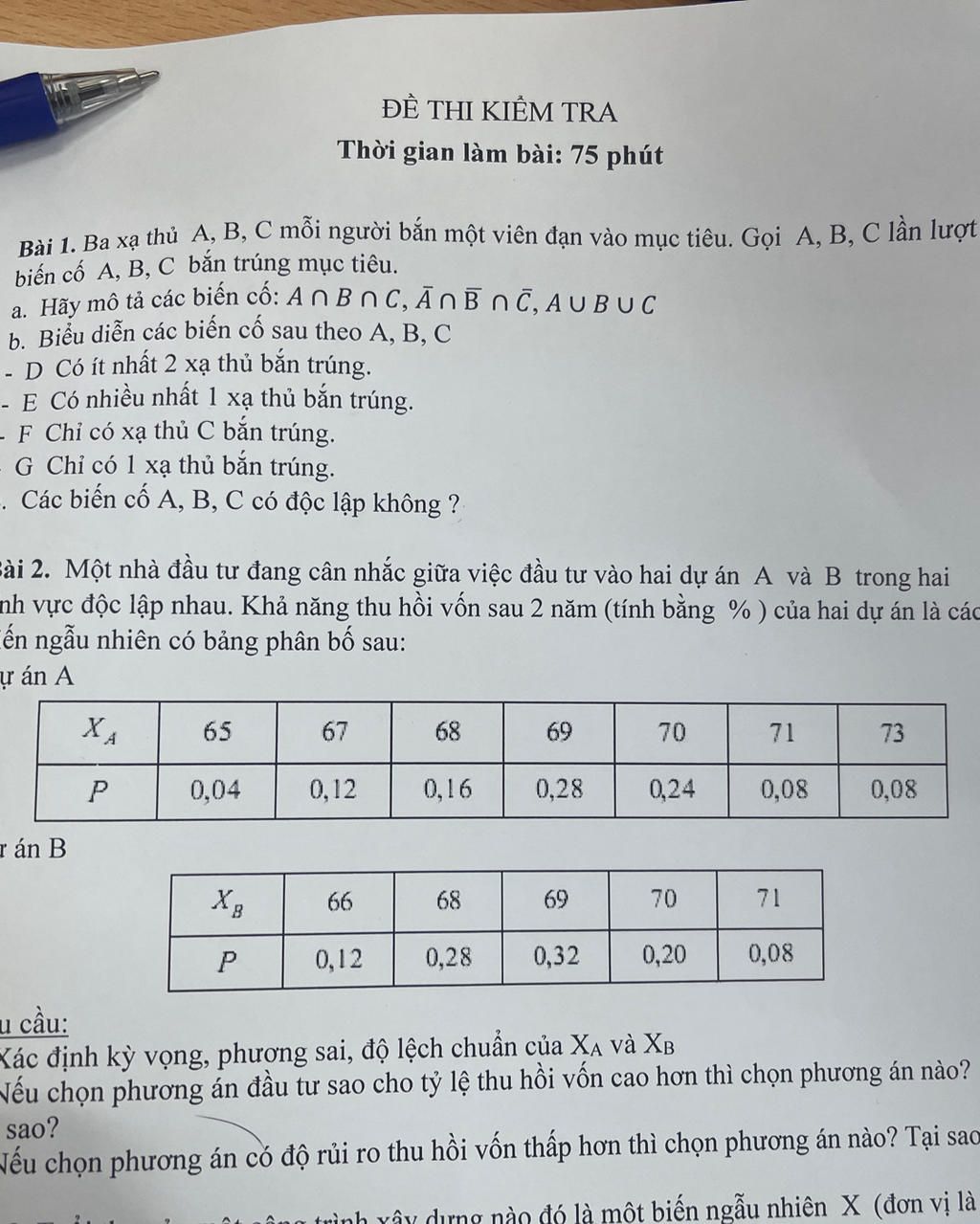 Bài 1. Ba xạ thủ A, B, C mỗi người bắn một viên đạn vào mục tiêu. Gọi A ...