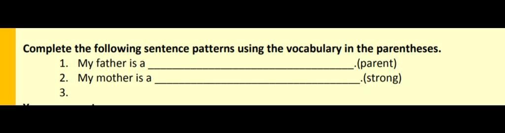 Complete the following sentence patterns using the vocabulary in the ...