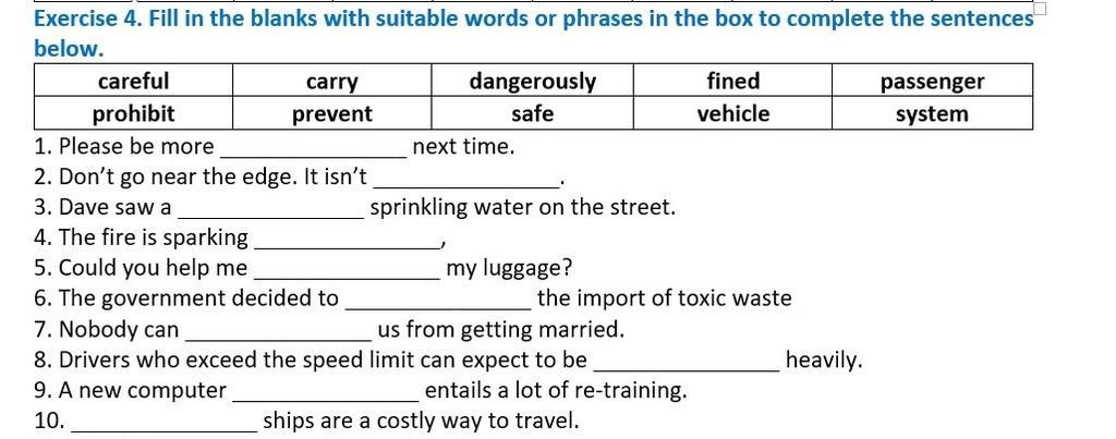 Exercise 4. Fill in the blanks with suitable words or phrases in the box to complete the ...