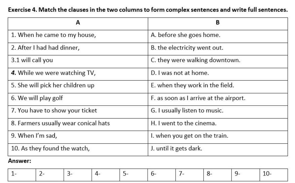 Exercise 4. Match the clauses in the two columns to form complex ...