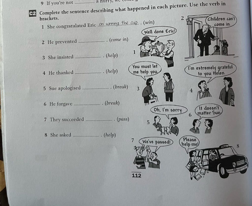 9 If you're not a hurry, C2 Complete the sentence describing what ...