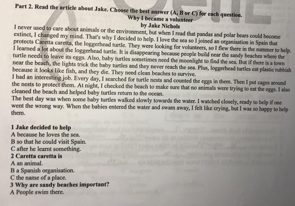 Part 2. Read the article about Jake. Choose the best answer (A, B or C ...