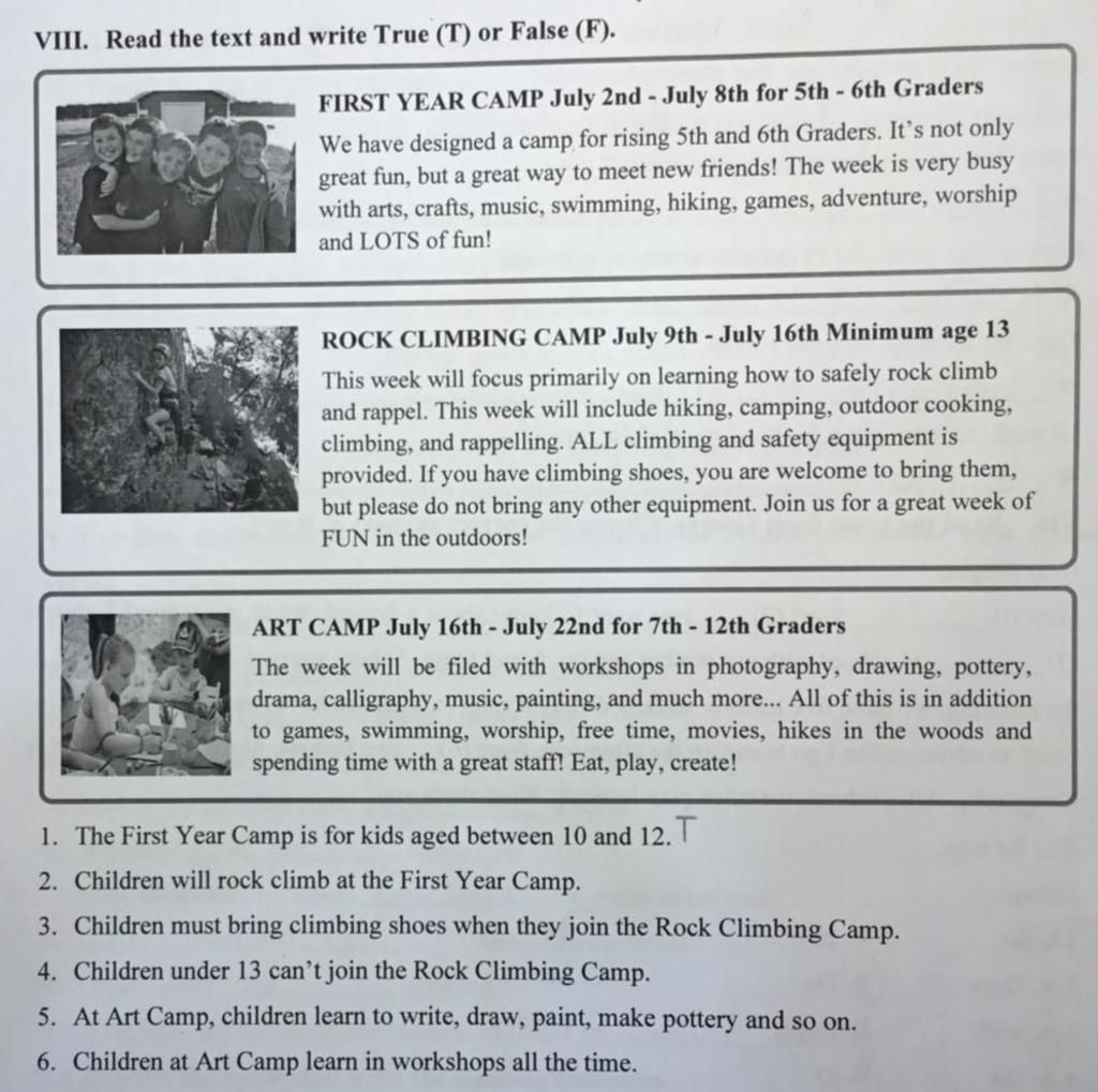 VIII. Read the text and write True (T) or False (F). FIRST YEAR CAMP ...