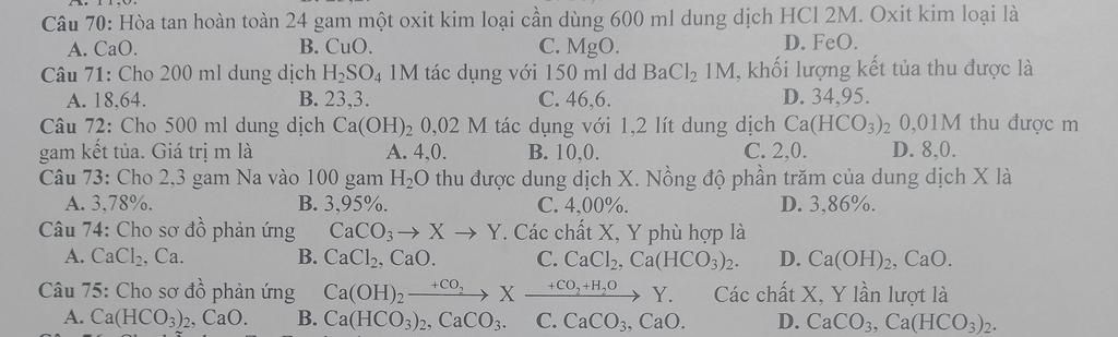 Câu 70: Hòa tan hoàn toàn 24 gam một oxit kim loại cần dùng 600 ml dung dịch HCl 2M. Oxit kim ...