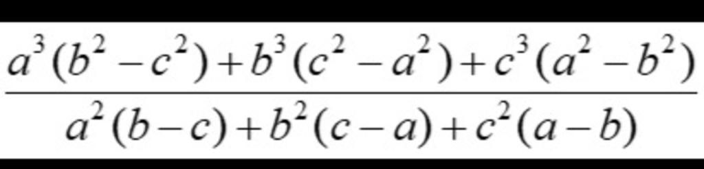 3 a³ (b² − c²)+b³(c² − a² )+ c³(a² − b²) - - - a² (b_c)+ b²(c-a)+c²(a−b)