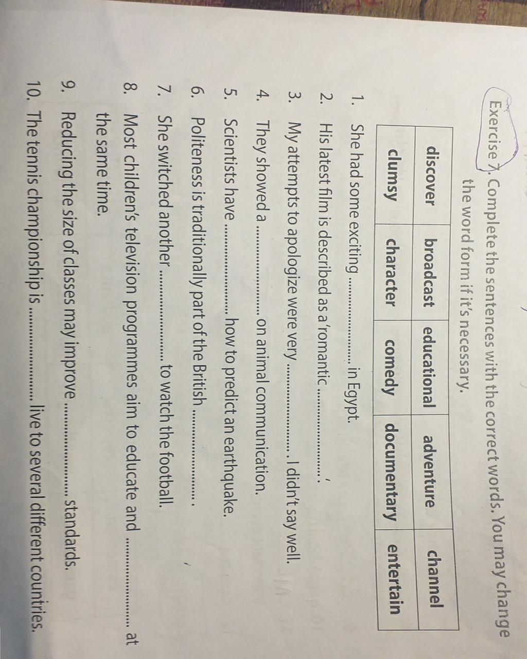 Exercise Complete The Sentences With The Correct Words You May Change exercise-complete-the-sentences-with-the-correct-words-you-may-change