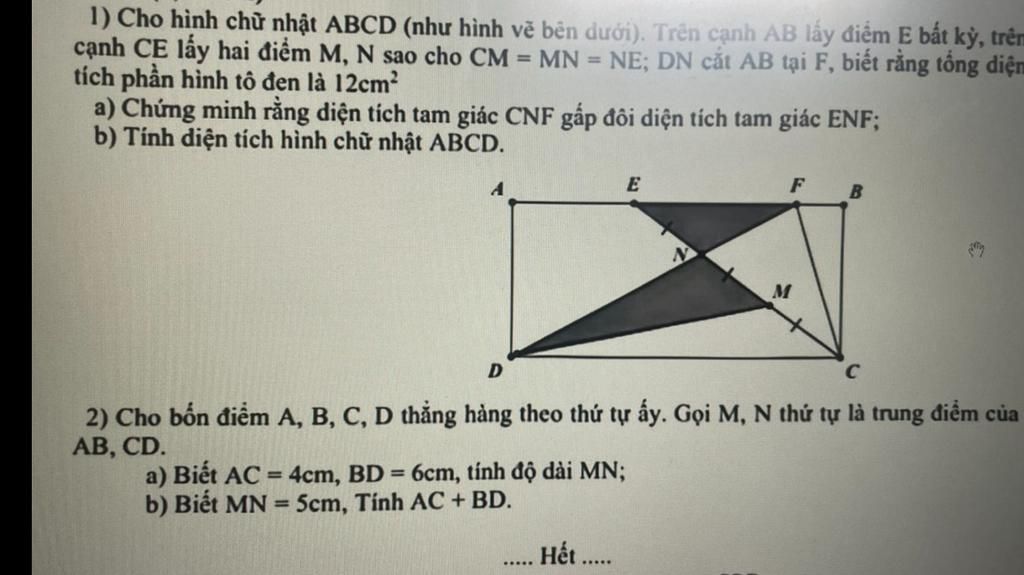 1) Cho hình chữ nhật ABCD (như hình vẽ bên dưới). Trên cạnh AB lấy điểm ...