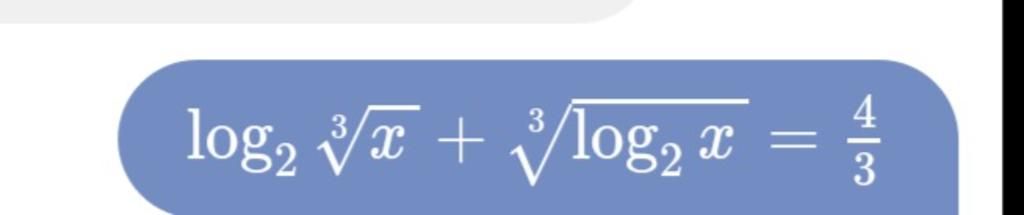log₂ √√x + ³/log, x X log₂x = 1/2 - câu hỏi 6775899
