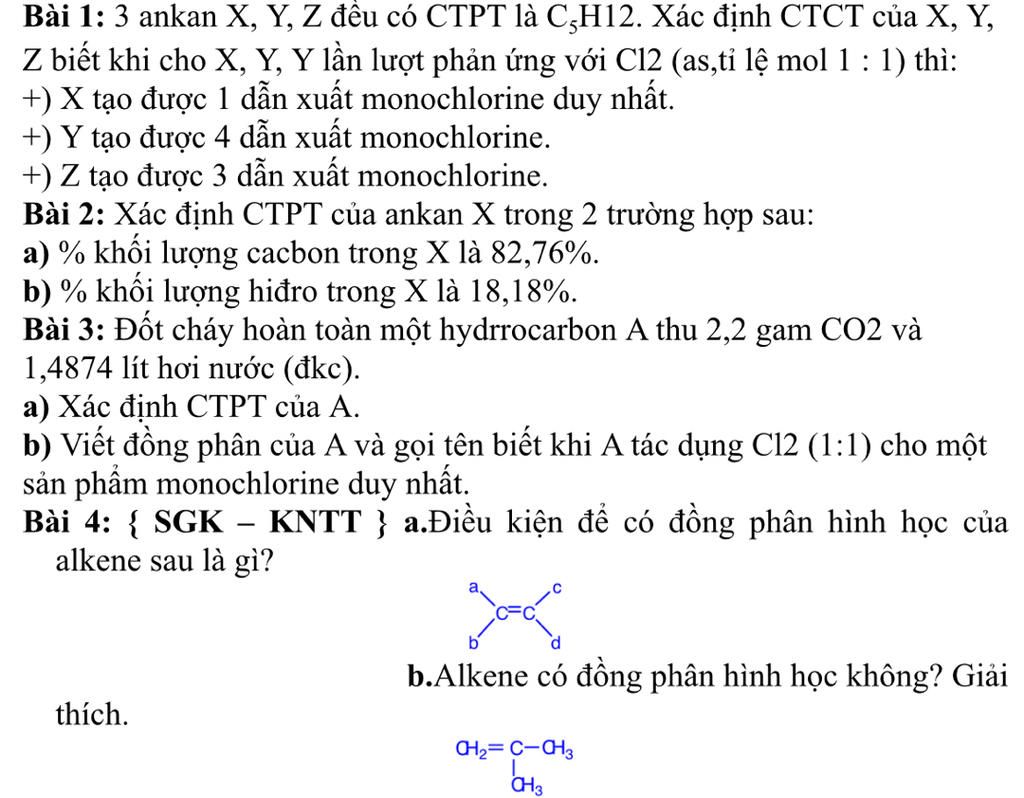 Bài 1: 3 ankan X, Y, Z đều có CTPT là C,H12. Xác định CTCT của X, Y, Z ...