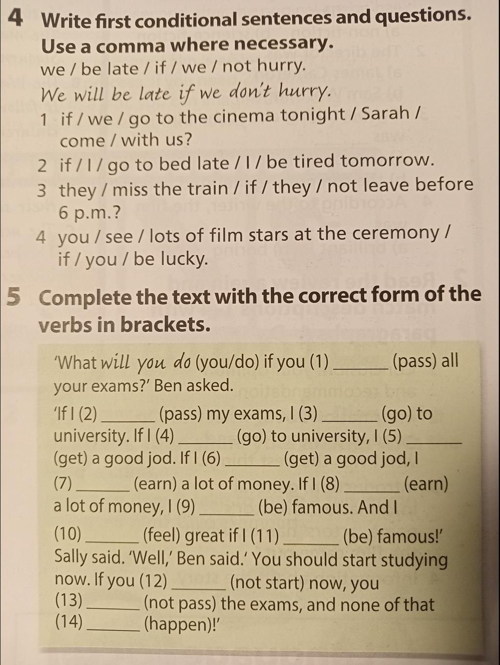 4 Write first conditional sentences and questions. Use a comma where ...
