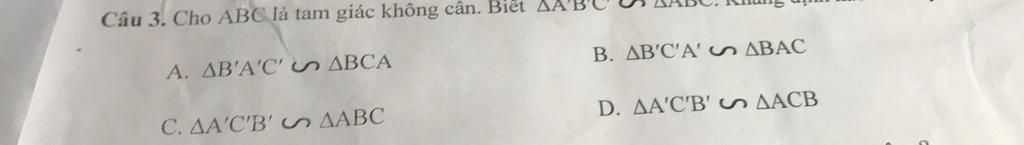 Cho ABC là tam giác không cân biết tam giác ABC~ Câu 3. Cho ABC là tam ...