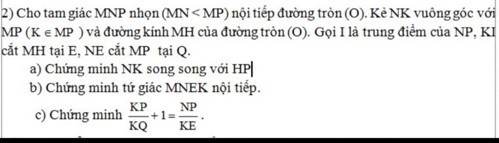 2) Cho tam giác MNP nhọn (MN
