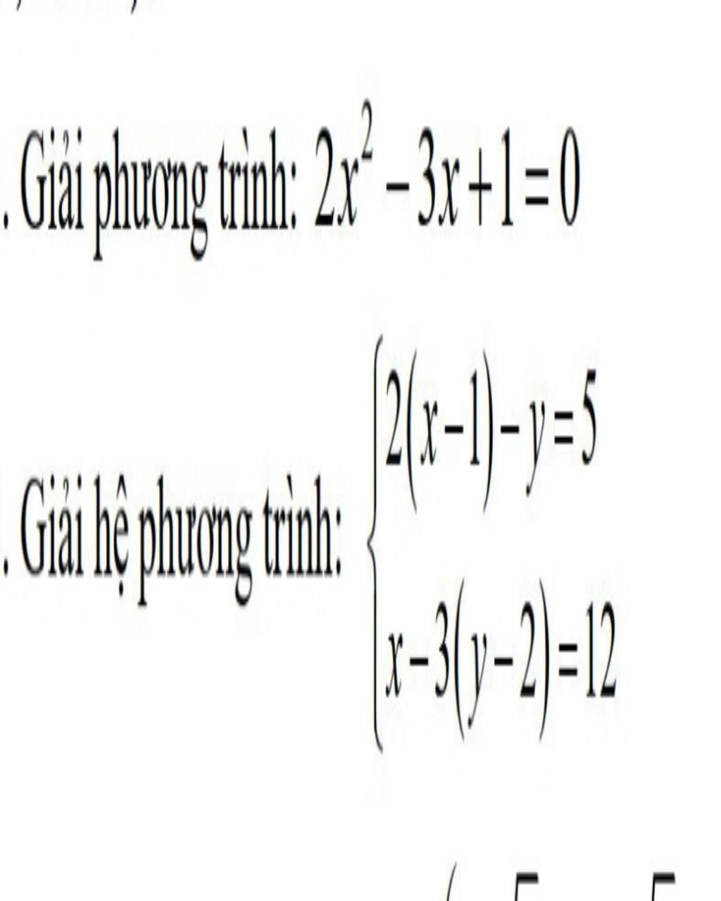 Giải phương trình: 2x -3y+1=0 Giải hệ phương trình 2x-1-y=5 |-3-2)=12