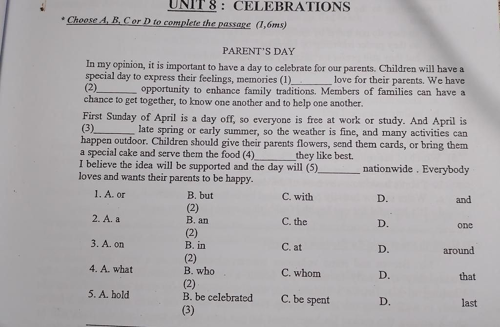 UNIT 8: CELEBRATIONS *Choose A, B, C or D to complete the passage (1 ...