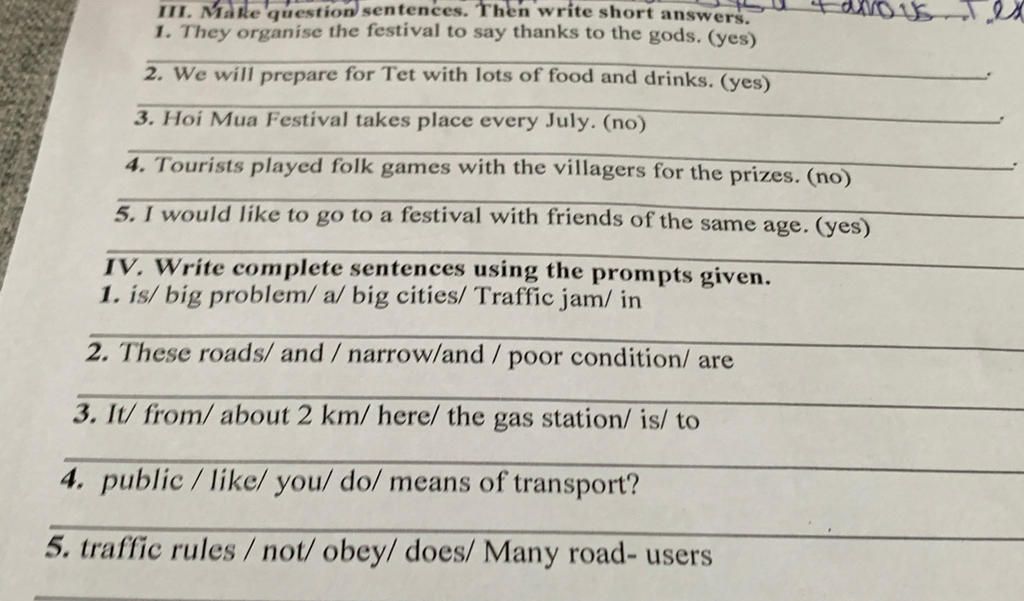 III. Make question sentences. Then write short answers. 1. They ...