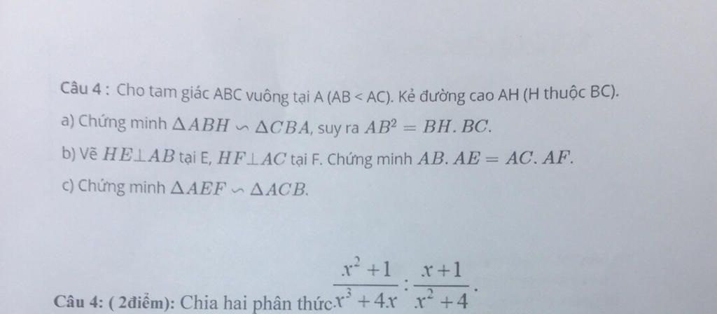 Câu 4 : Cho tam giác ABC vuông tại A (AB