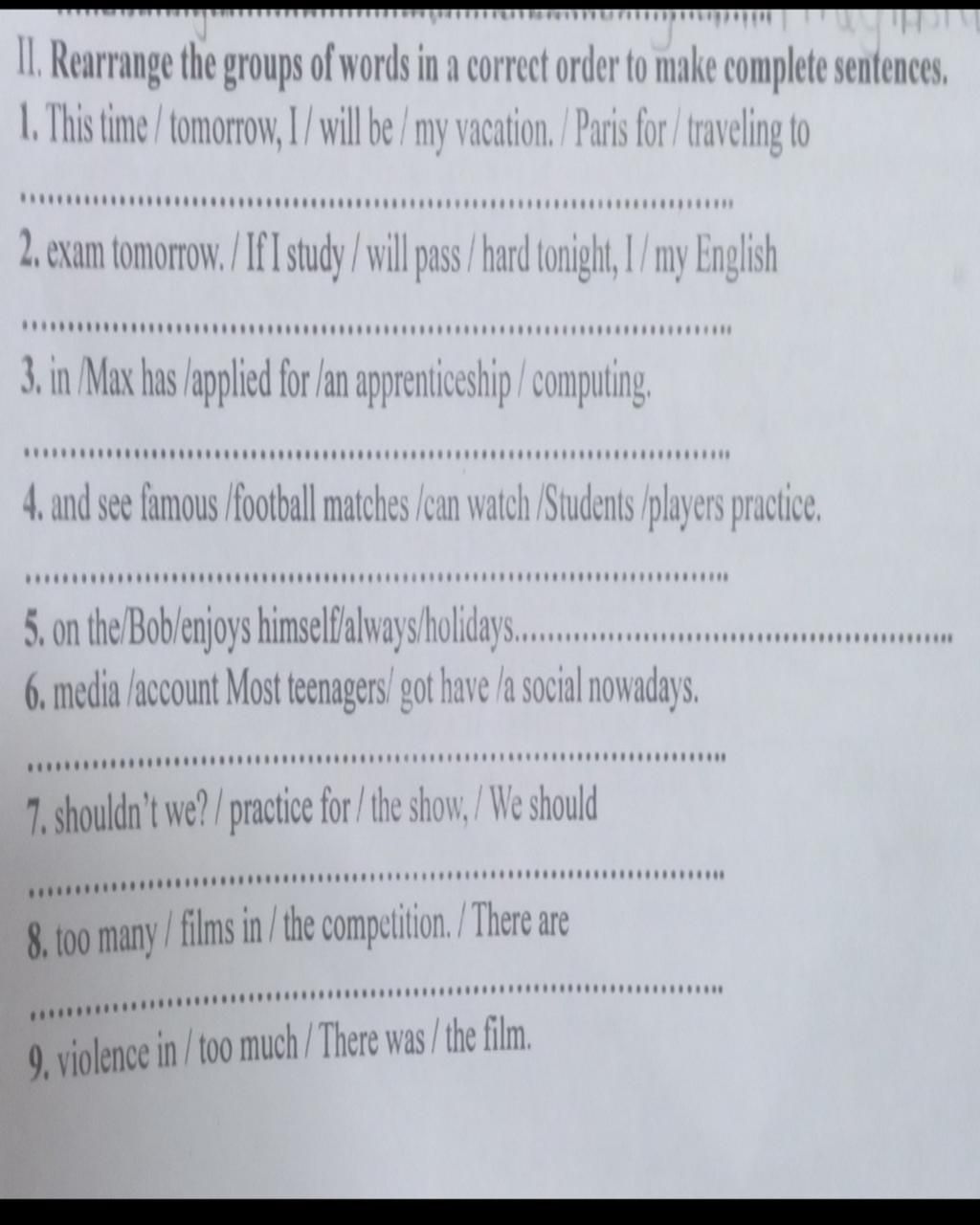 II. Rearrange the groups of words in a correct order to make complete ...