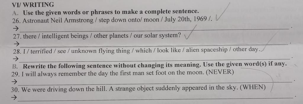 VI/ WRITING A. Use the given words or phrases to make a complete ...