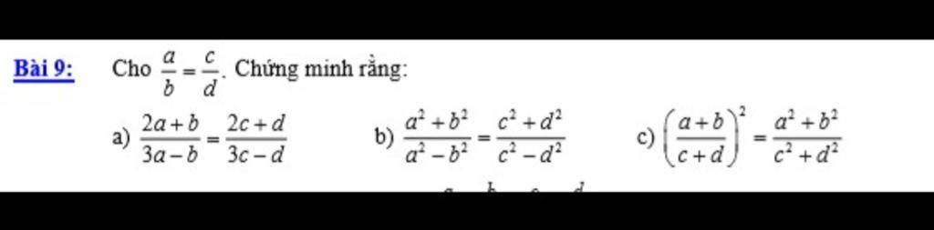 Bài 9: a) C Cho Chứng minh rằng: b 2a+b 3a-b d 2c+d a²+b² = b) 3c-d c² ...