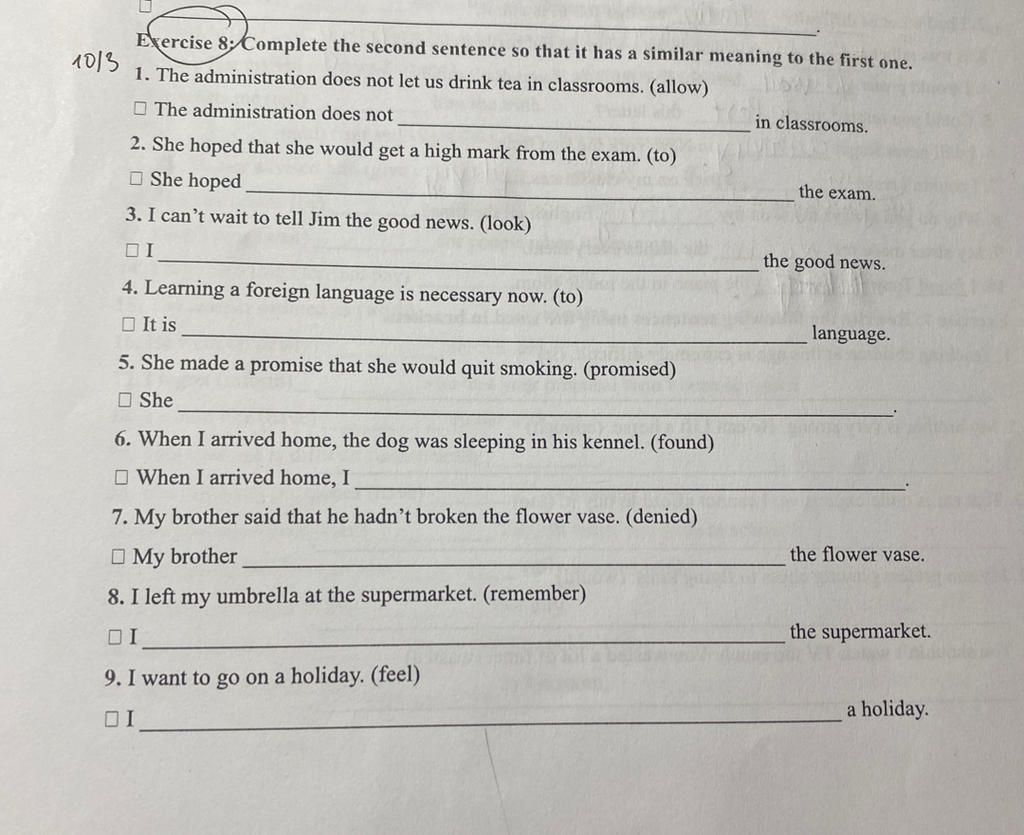 1013 Exercise 8: Complete the second sentence so that it has a similar ...