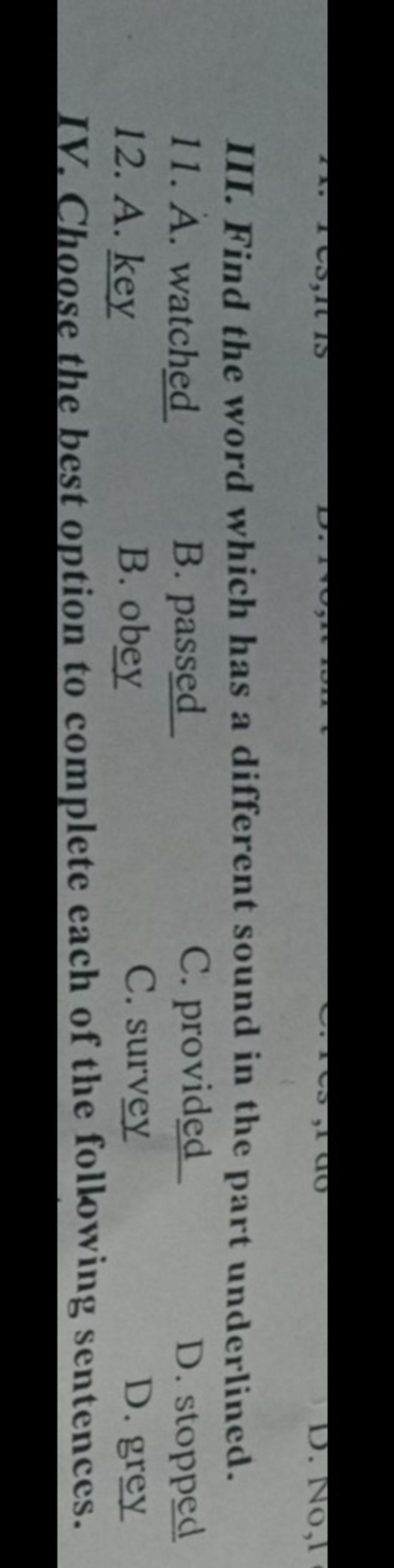 D D. No,I III. Find the word which has a different sound in the part ...