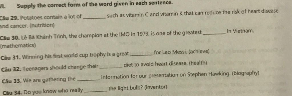 A Supply the correct form of the word given in each sentence. Câu 29 ...