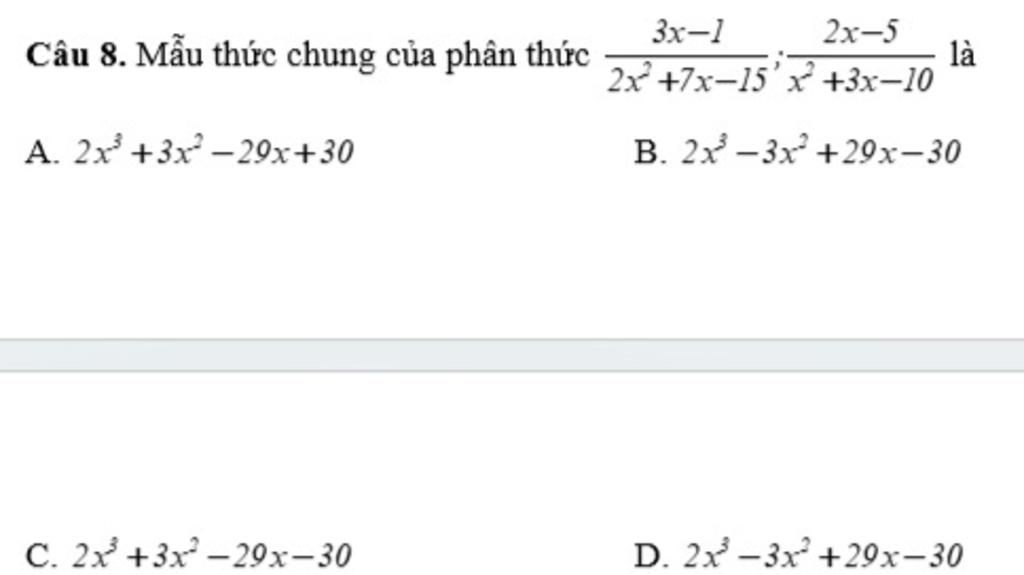 c-u-8-m-u-th-c-chung-c-a-ph-n-th-c-a-2x-3x-29x-30-3x-1-2x-5-l-2x
