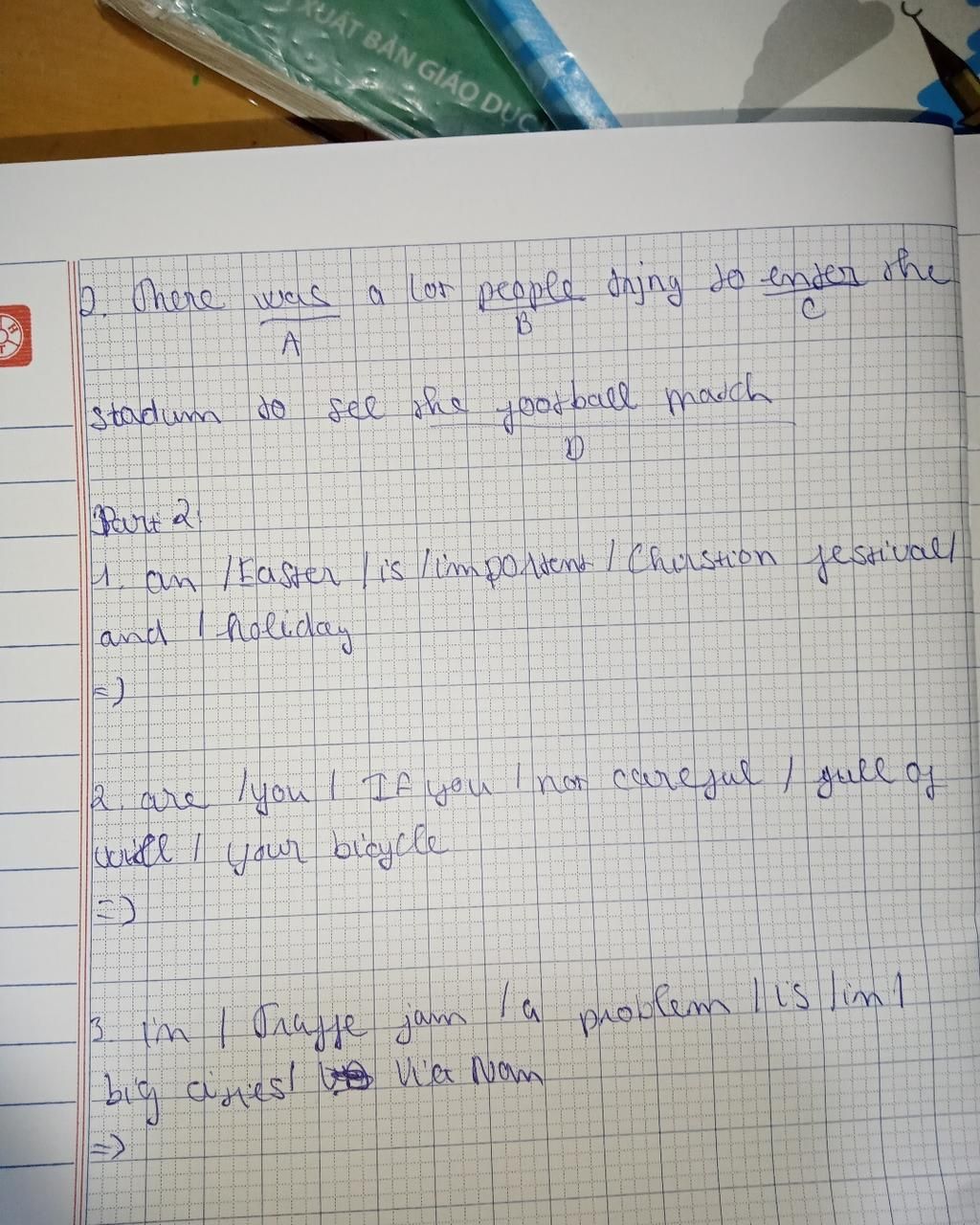 ĐẤT BẢN GIÁO DỤC 2. There was a lor people doing to enter the Stadum to ...