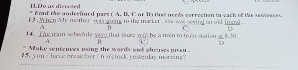 II.Do as directed D. Habitat *Find the underlined part (A, B, C or D ...