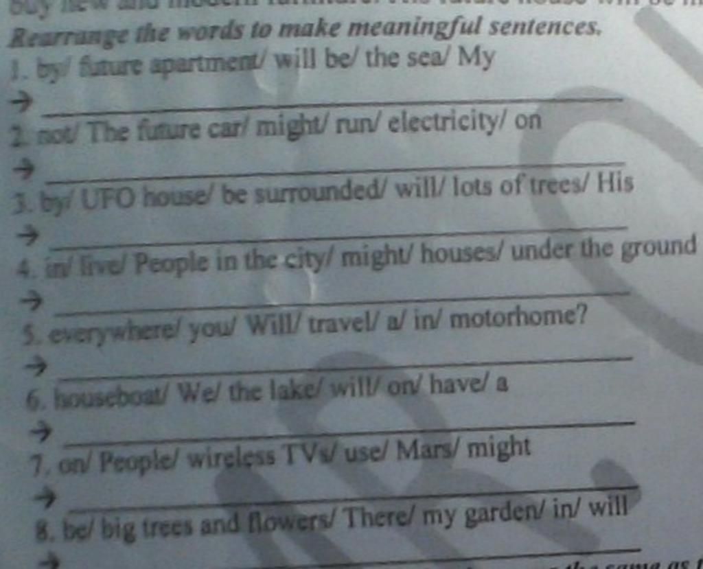 Rearrange the words to make meaningful