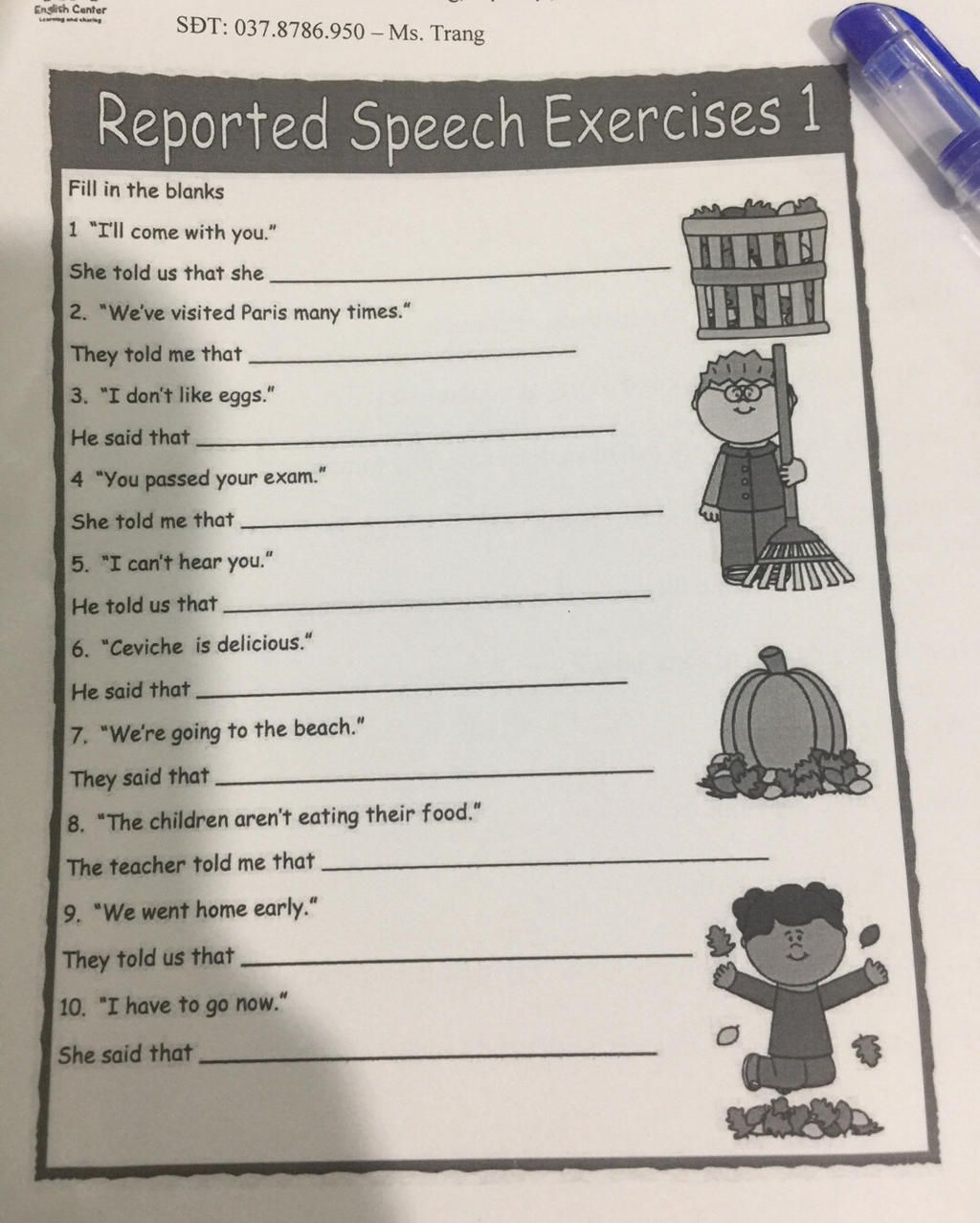 English Center SĐT: 037.8786.950 – Ms. Trang Reported Speech Exercises ...