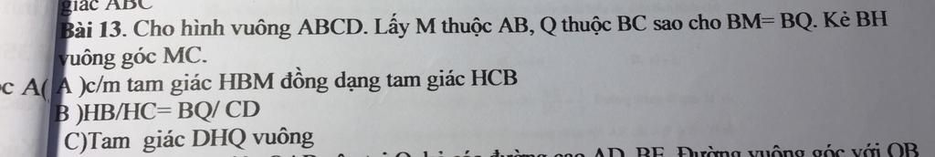 iac A Bài 13. Cho hình vuông ABCD. Lấy M thuộc AB, Q thuộc BC sao cho ...