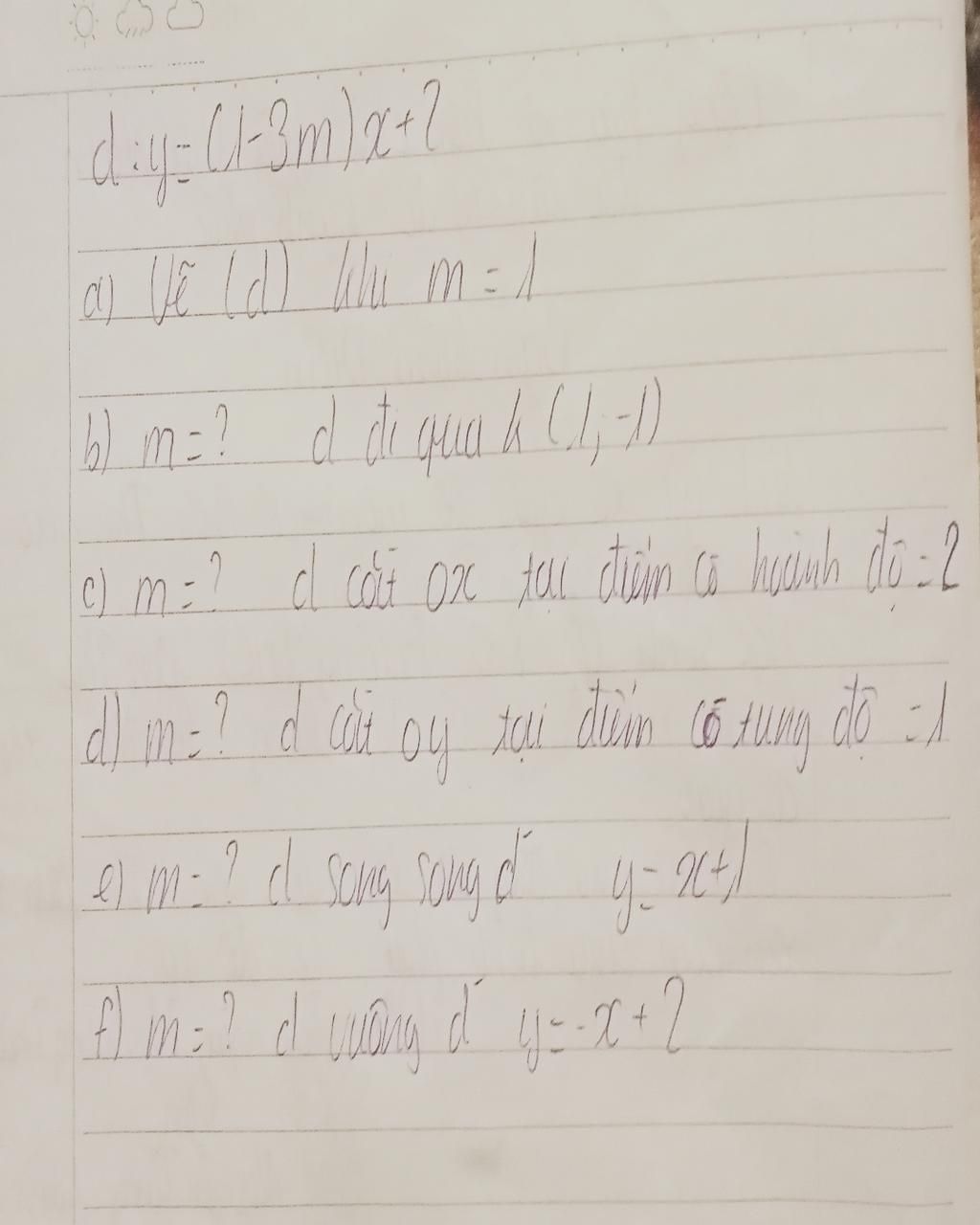 dy-C-3m)x-? α) (ε (d) Wu m = 1 b) m = ? d de qua k (1; -1) đi c) m = ? d cat ox tax ctiam co ...