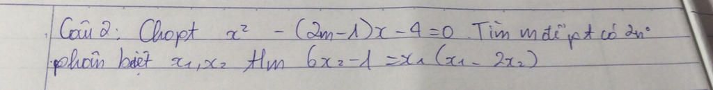 at co 24° x² Cam 2 Chapt (2m-x-4=0 Tim mdept phain biet xxz Alm 6xx-1=(2)