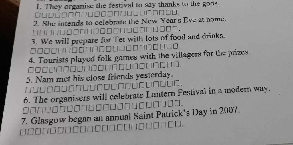 help meeeeeeeeeeeeee đề :change into yes - no questions1. They organise ...
