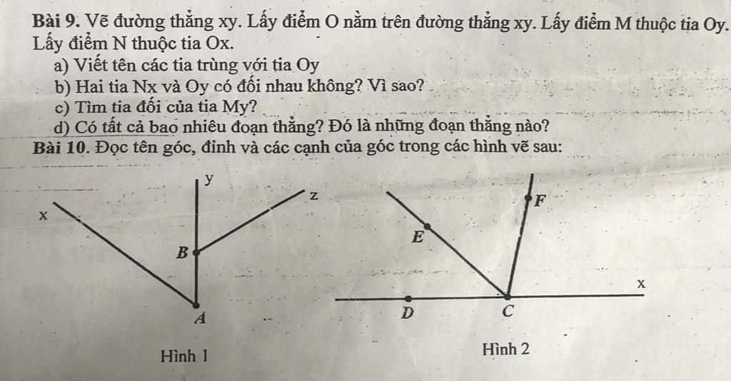 Bài 9. Vẽ đường thẳng xy. Lấy điểm O nằm trên đường thẳng xy. Lấy điểm M thuộc tia Oy. Lấy điểm ...