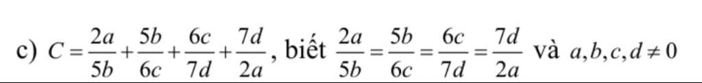 c) C 2a 5b 6c 7d + +- + 5b 6c 7d 2a 2a 5b 6c 7d biết " và a,b,c,d =0 5b 6c 7d 2a