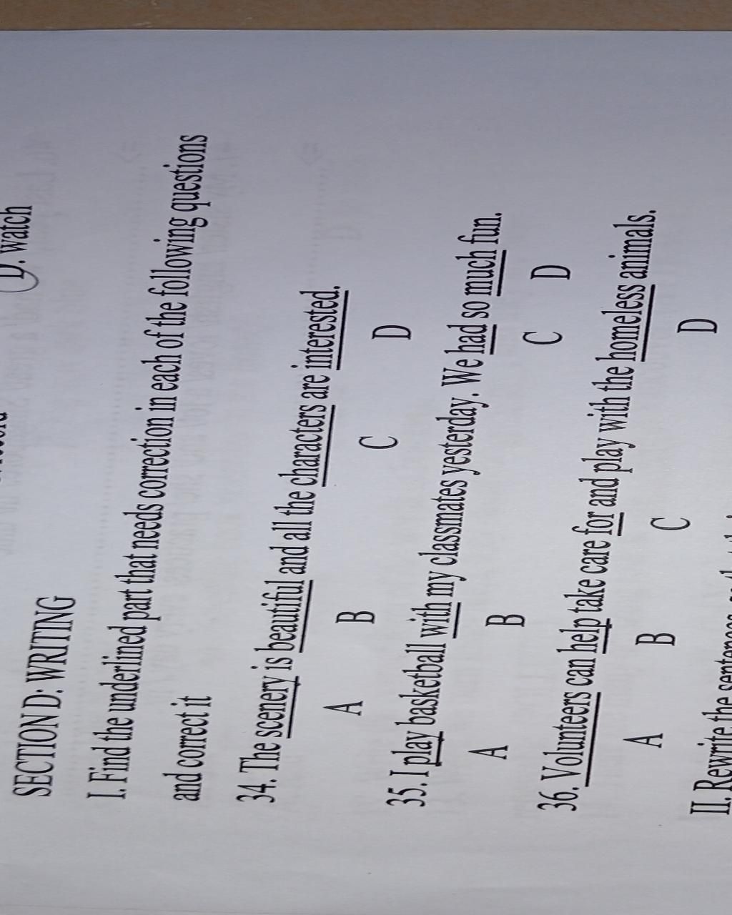 .watch SECTION D: WRITING I. Find the underlined part that needs ...