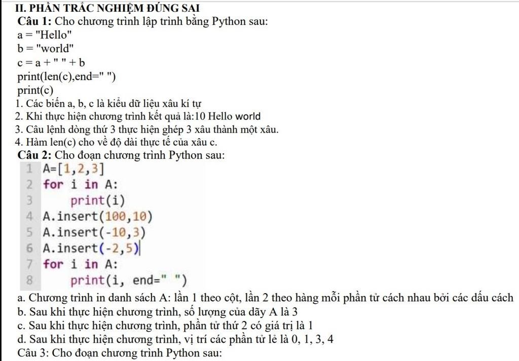 II. PHẦN TRẮC NGHIỆM ĐÚNG SAI Câu 1: Cho chương trình lập trình bằng ...