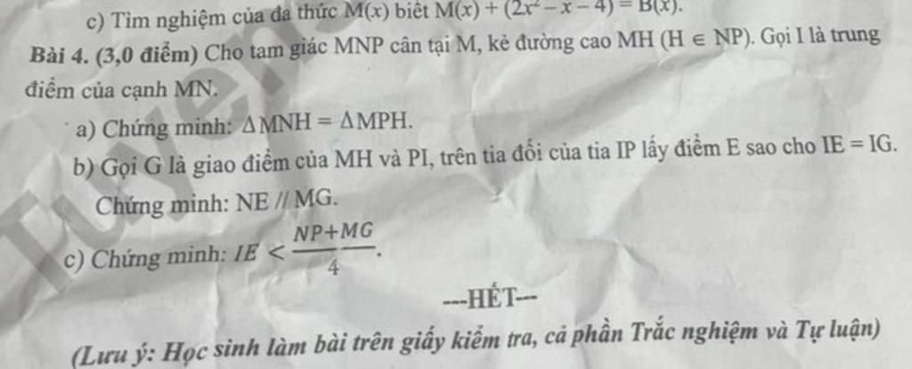 c) Tìm nghiệm của đa thức M(x) biết M(x)+(2x−x−4)= B(x). Bài 4. (3,0 điểm) Cho tam giác MNP cân ...
