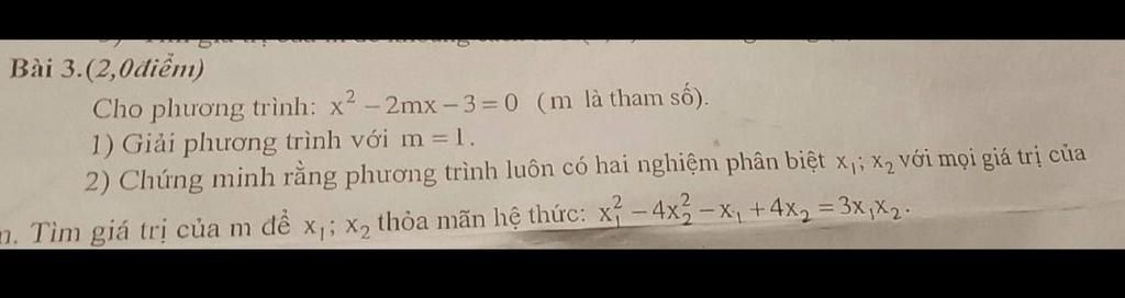 Bài 3.(2,0 điểm) Cho phương trình: x2 – 2mx-3= 0 (m là tham số). 1) Giải phương trình với m =1 ...