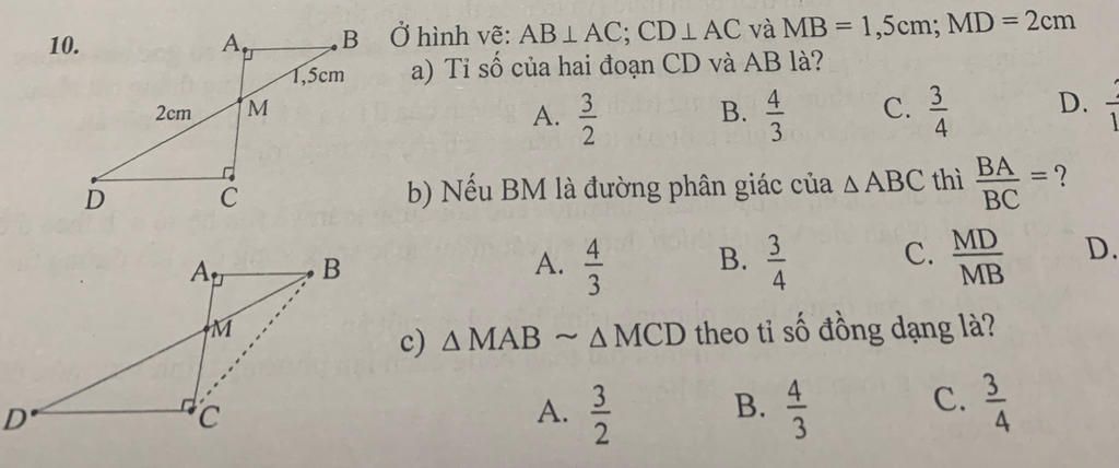 10. D A C M 2cm A M 1,5cm . B Ở hình vẽ: ABLAC; CDLAC và MB = 1,5cm; MD ...