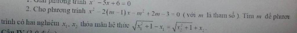 tường rinh 1 -3r16 0 2. Cho phương trình và 2(m 1)x + 2m-3-0 (với m là tham số ). Tìm m để phươn ...