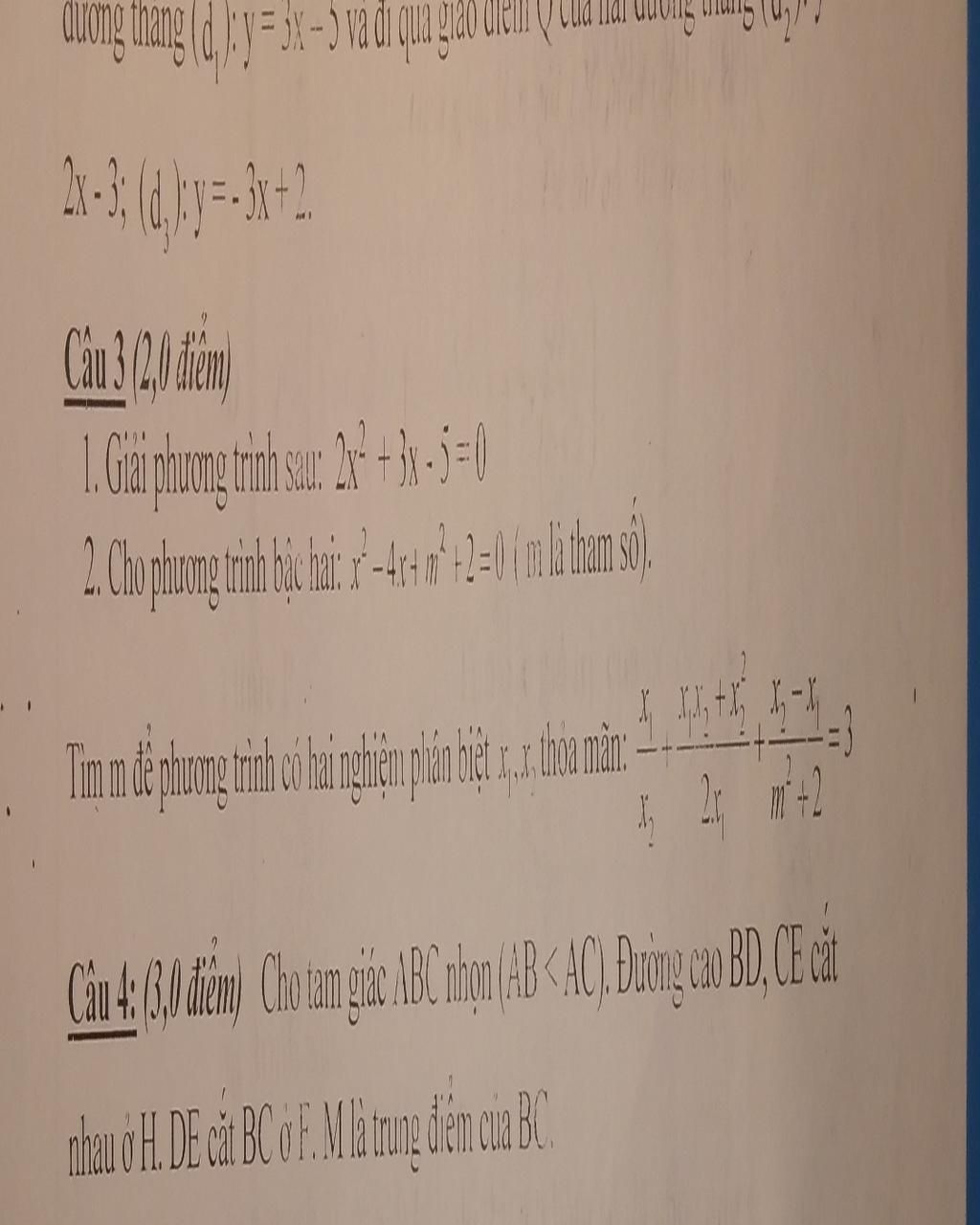 2x-3; (d)Jy=-3x+2 va di 1.Giải phương trình sau lễ thì -1= Tìm m để phương trình có hai nghiệm ...