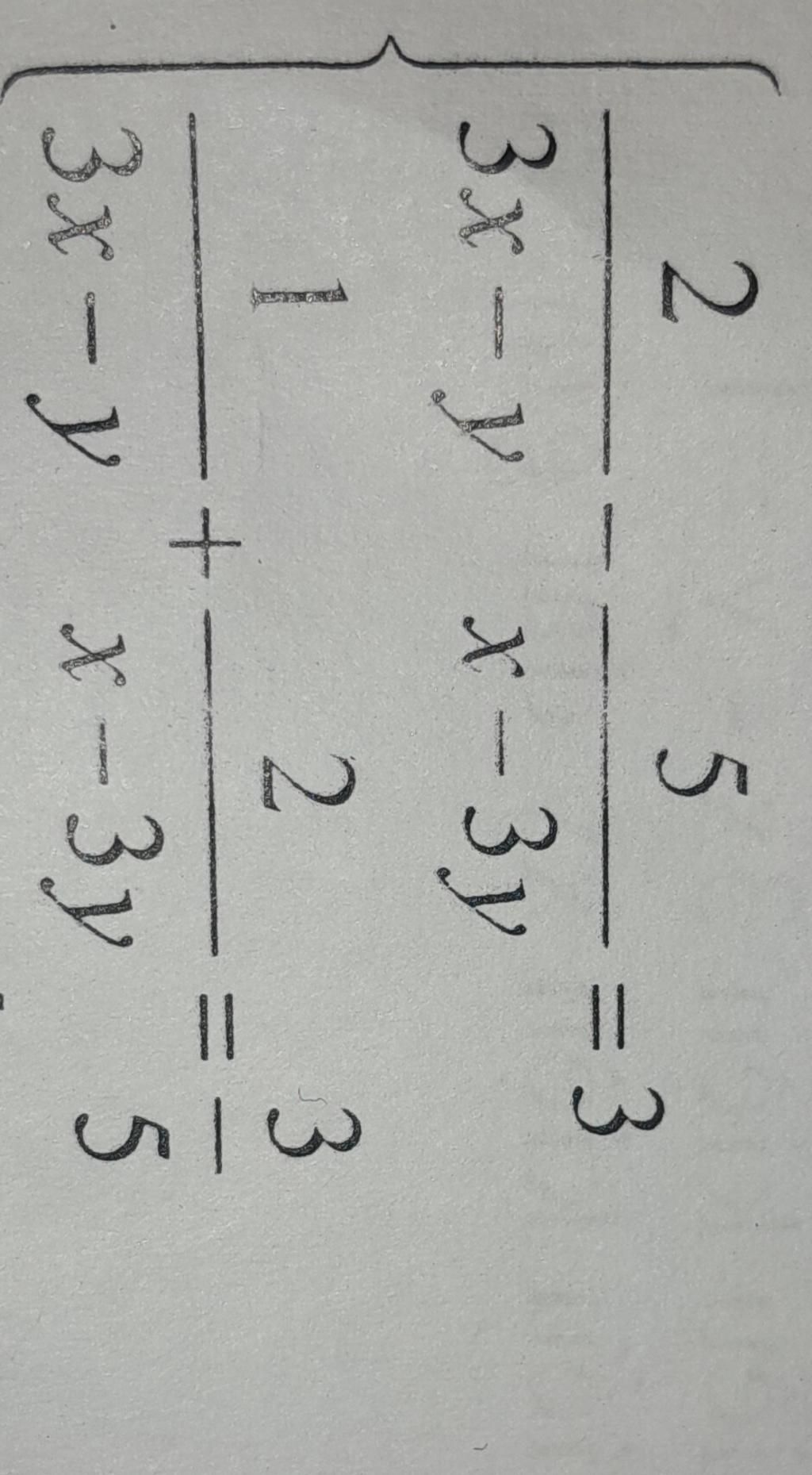 Tìm điều kiện xác định và giải hệ phương trình này giúp em với ạ2 5 = 3 3 3x-y x-3y 1 + 2 11 3x ...