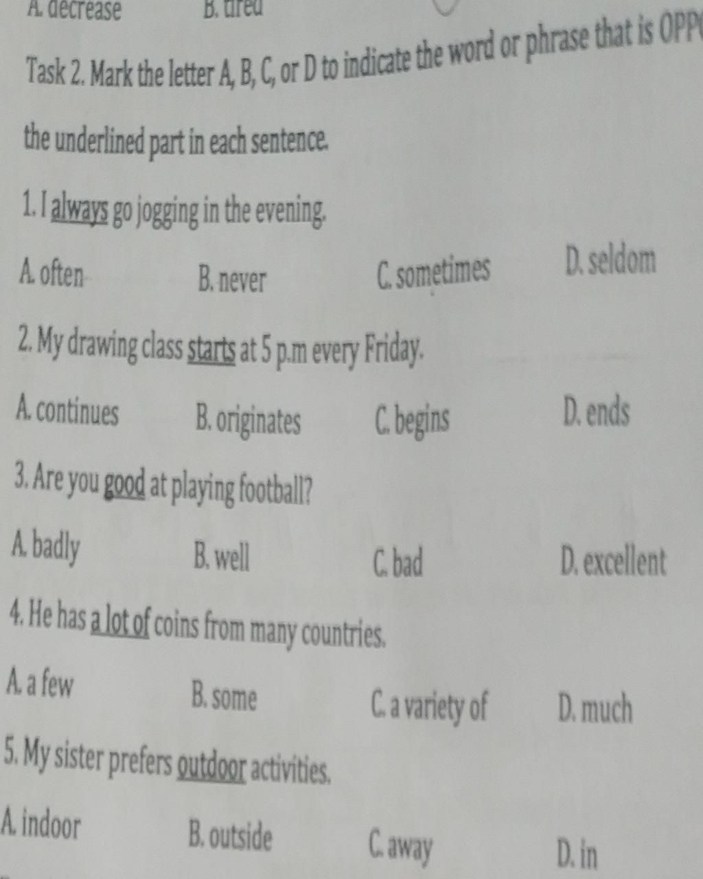 A. decrease Task 2. Mark the letter A, B, C, or D to indicate the word ...