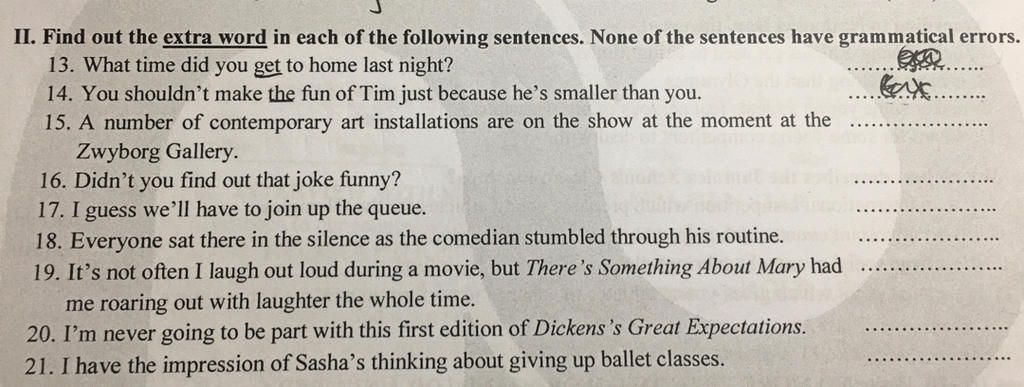 II. Find out the extra word in each of the following sentences. None of ...